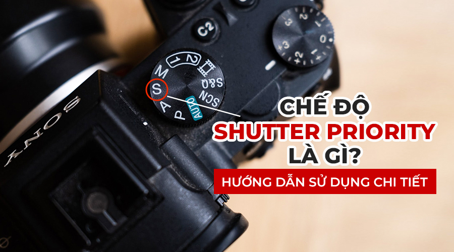 Chế Độ Shutter Priority (Tv/S) – Làm Chủ Chuyển Động Khi Chụp Ảnh